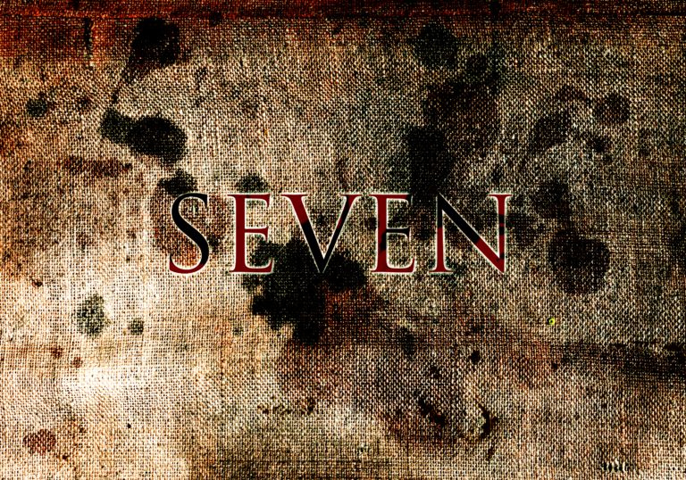 SEVEN (Part 6) - Dead Church Walking - The Fort